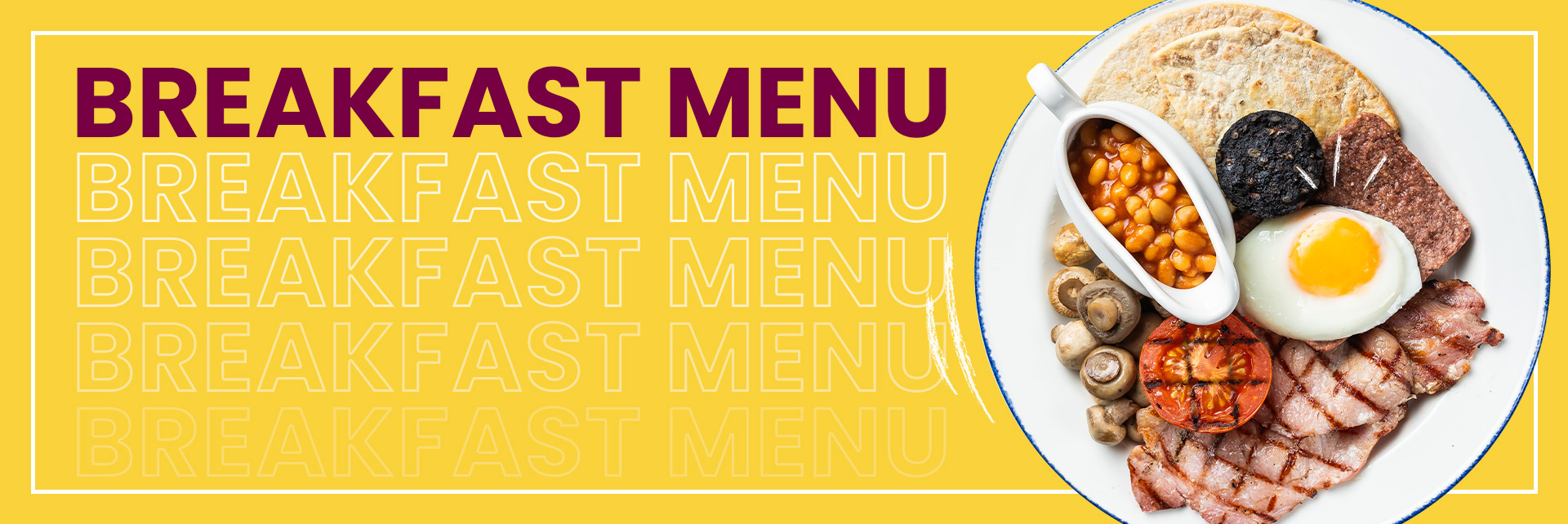 Pub Breakfast | Sizzling Pubs Breakfast Menu